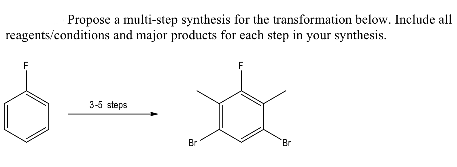 Solved Propose a multi-step synthesis for the transformation | Chegg.com