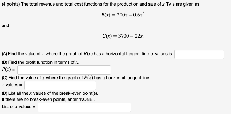 Solved (4 points) The total revenue and total cost functions | Chegg.com