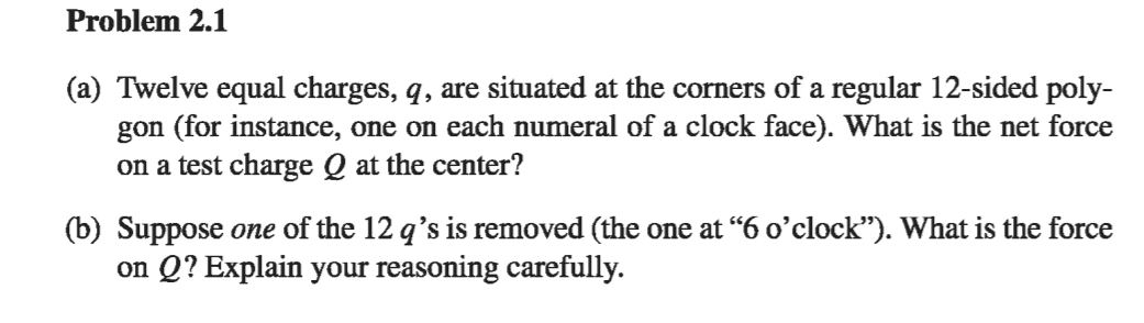 Solved You must explicitly justify any symmetry arguments | Chegg.com