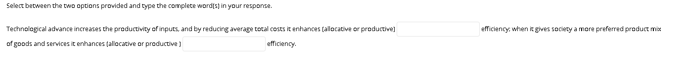Solved Select between the two options provided and type the | Chegg.com
