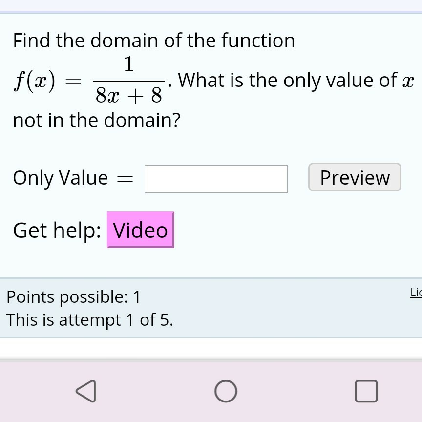 Solved Find the domain of the function What is the only | Chegg.com