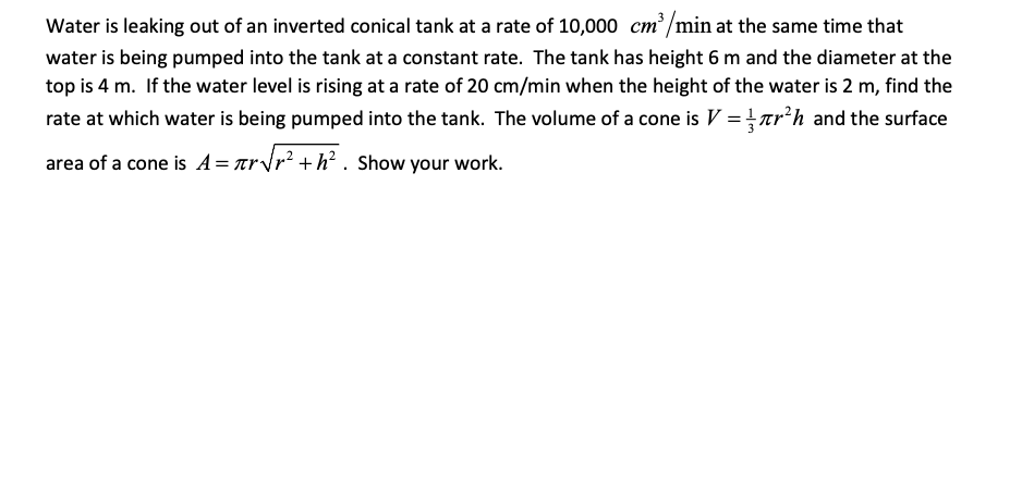 Solved Find the rate at which water is being pumped into | Chegg.com