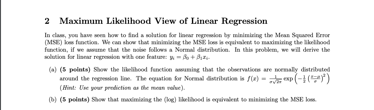 2 Maximum Likelihood View of Linear Regression In | Chegg.com