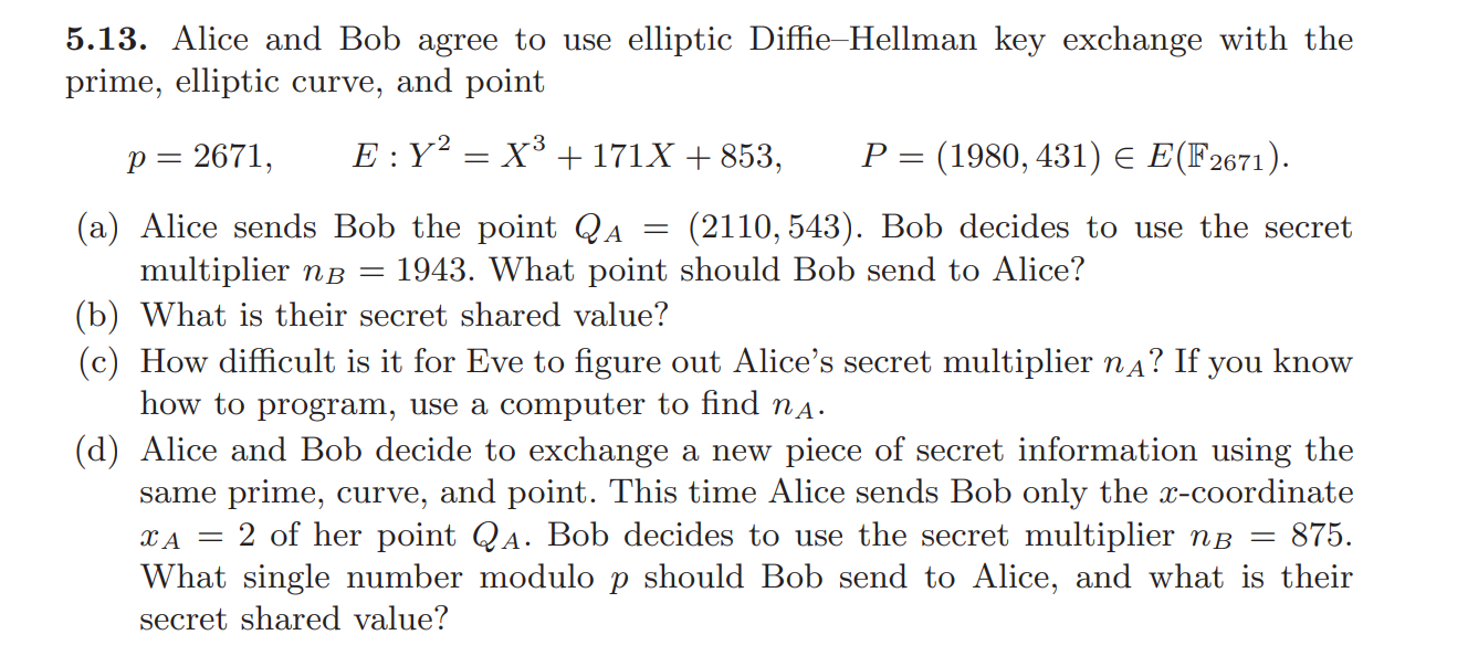 Solved 5.13. ﻿Alice and Bob agree to use elliptic | Chegg.com