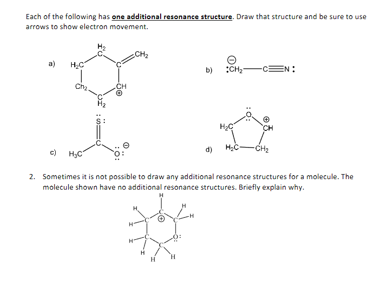 Solved Each of the following has one additional resonance | Chegg.com Solved Each of the following has one additional resonance | Chegg.com