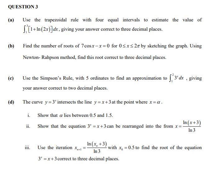 Solved QUESTION 3 (a) Use the trapezoidal rule with four | Chegg.com