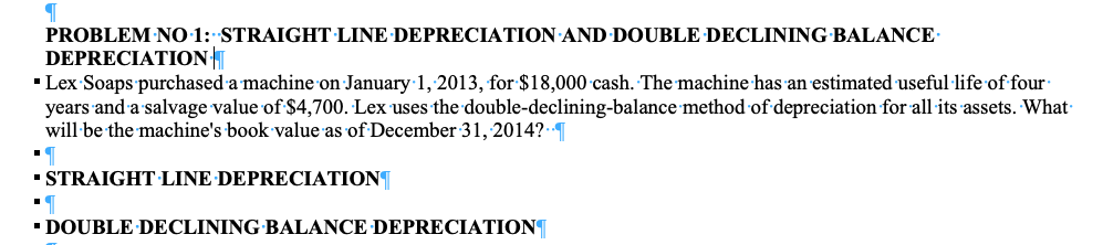 Solved ¶ PROBLEM NO 1: STRAIGHT LINE DEPRECIATION AND DOUBLE | Chegg.com