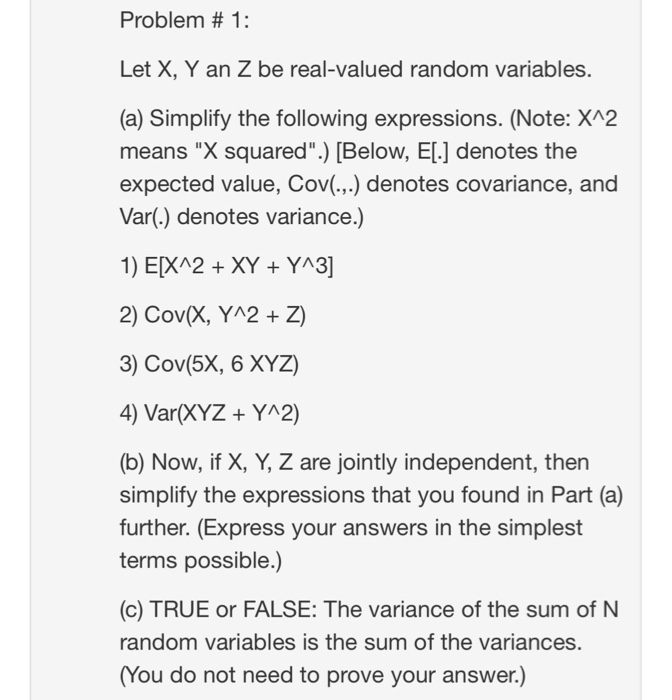 Solved Problem # 1: Let X, Y an Z be real-valued random | Chegg.com
