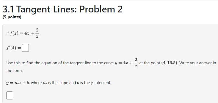 Solved 3.1 Tangent Lines: Problem 2 (5 points) If f(x)=4x+x2 | Chegg.com