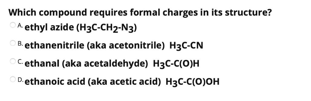 Solved Which compound requires formal charges in its | Chegg.com