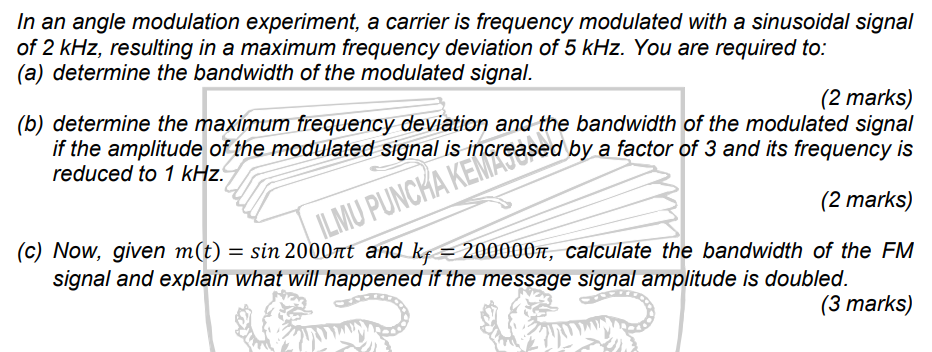 Solved n an angle modulation experiment, a carrier is | Chegg.com