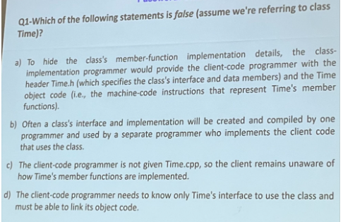 Solved Q1-Which of the following statements is false (assume | Chegg.com