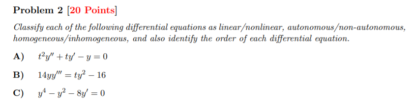 Solved Problem 2 [20 Points] Classify each of the following | Chegg.com