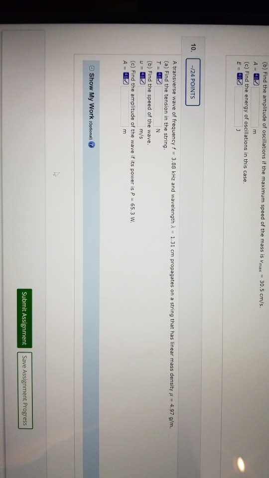 Solved (b) Find the amplitude of oscillations if the maximum | Chegg.com