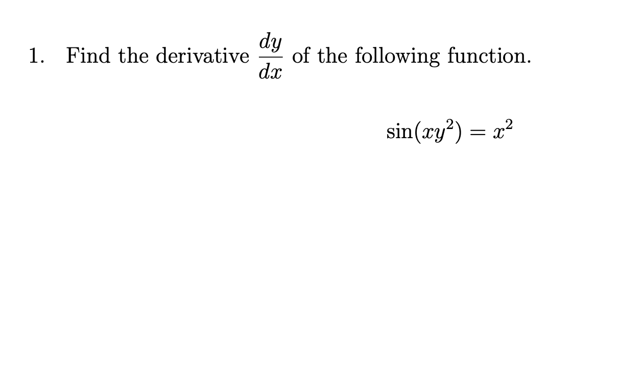 Solved Find the derivative dy/dx of the following function. | Chegg.com