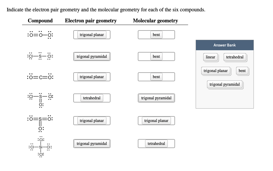 Solved Indicate The Electron Pair Geometry And The Molecular