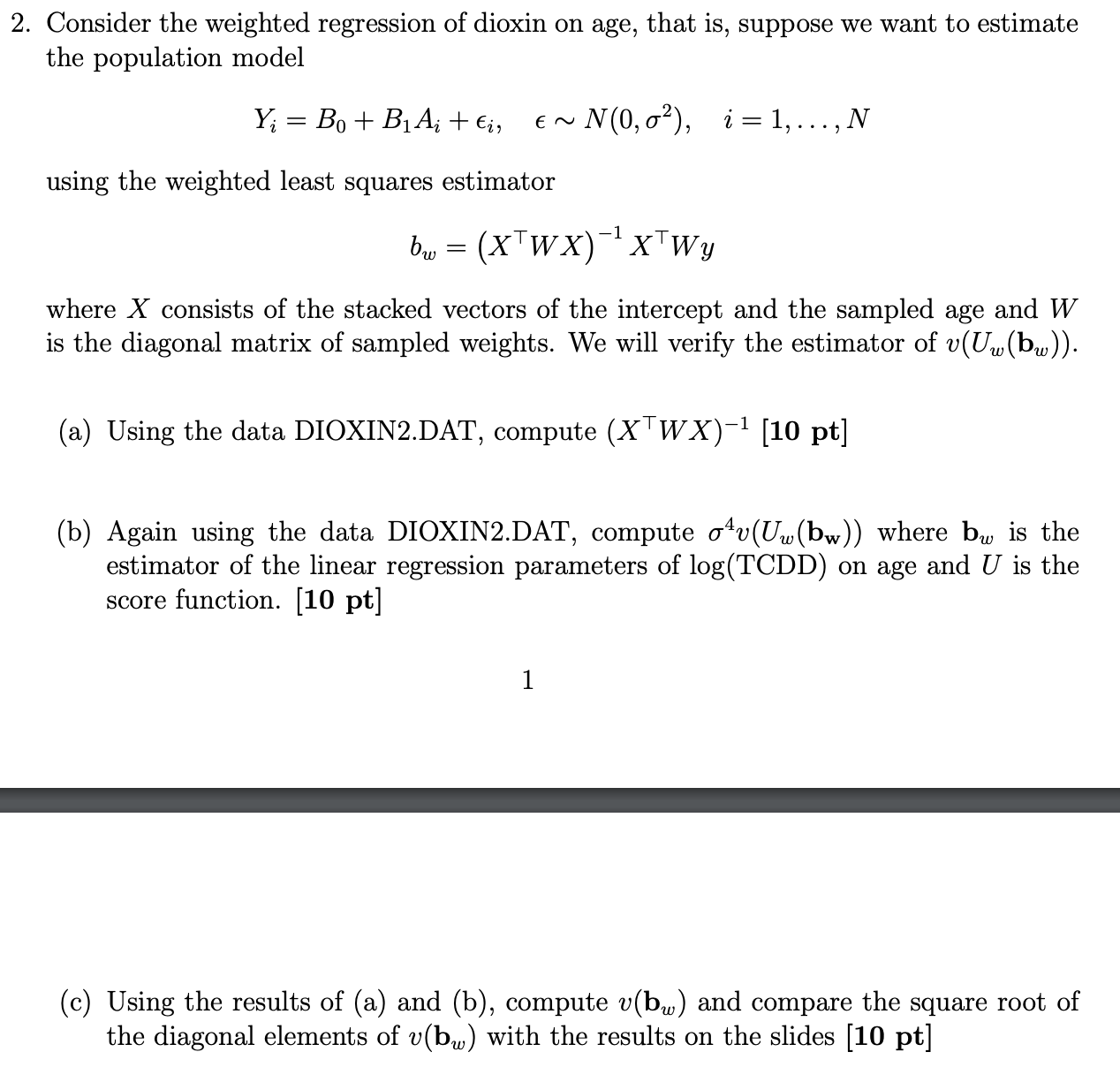 Consider the weighted regression of dioxin on age, | Chegg.com