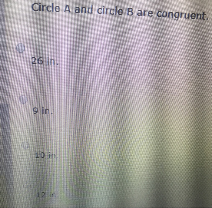 Solved 22, Circle A and dircle B are congruent. Co is a | Chegg.com