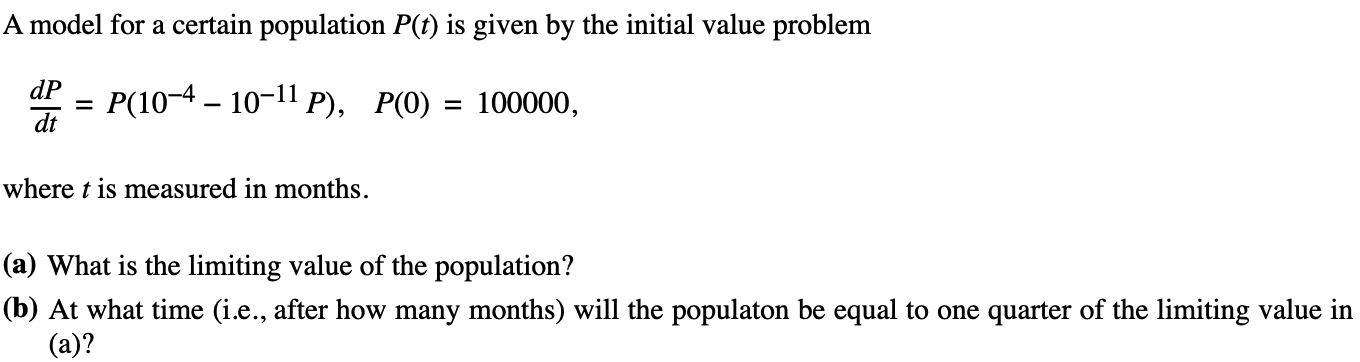Solved A model for a certain population P(t) is given by the | Chegg.com