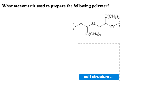 Solved What monomer is used to prepare the following | Chegg.com