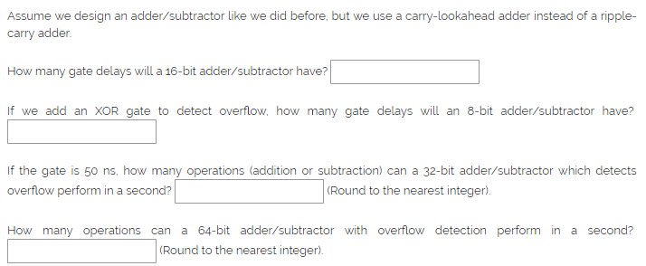 Solved Assume we design an adder/subtractor like we did | Chegg.com