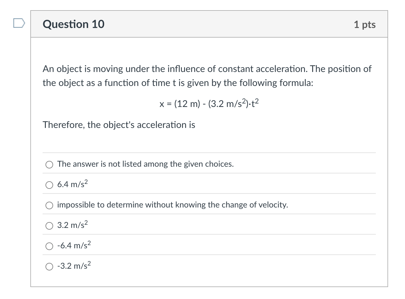 Solved Question 10An ﻿object is ﻿moving under the influence | Chegg.com