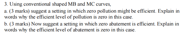 Solved 3. Using conventional shaped MB and MC curves, a. (3 | Chegg.com