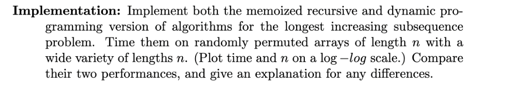 Solved Implementation: Implement both the memoized recursive | Chegg.com