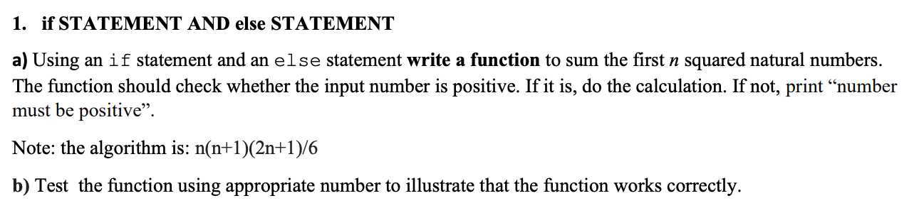 1. if STATEMENT AND else STATEMENT a) Using an if | Chegg.com