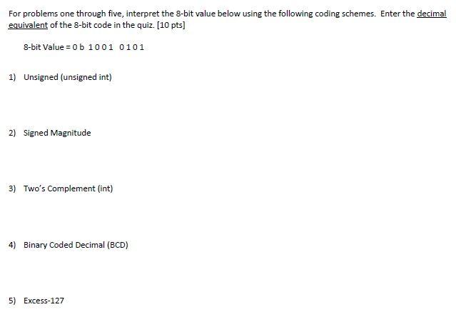 Solved For problems one through five, interpret the 8-bit | Chegg.com