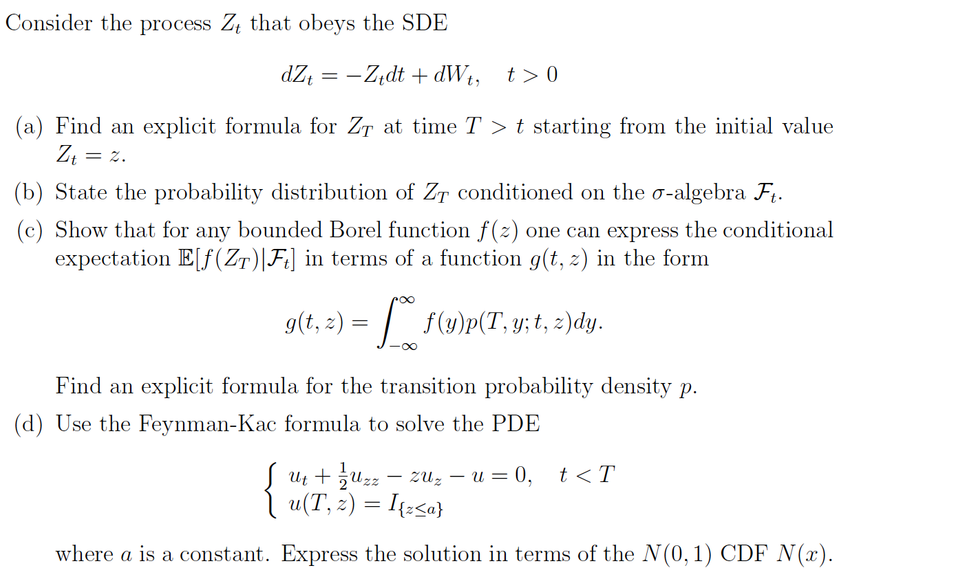 Consider the process Zt that obeys the SDE dZ+ = | Chegg.com