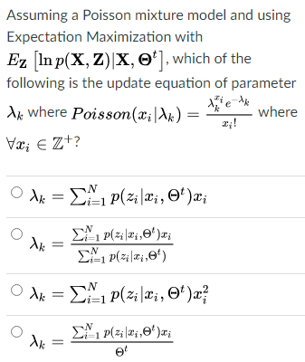 Solved Assuming a Poisson mixture model and using | Chegg.com