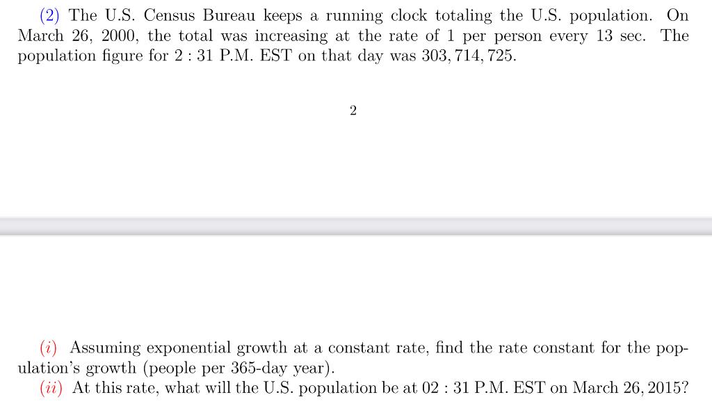 Solved (2) The U.S. Census Bureau keeps a running clock | Chegg.com