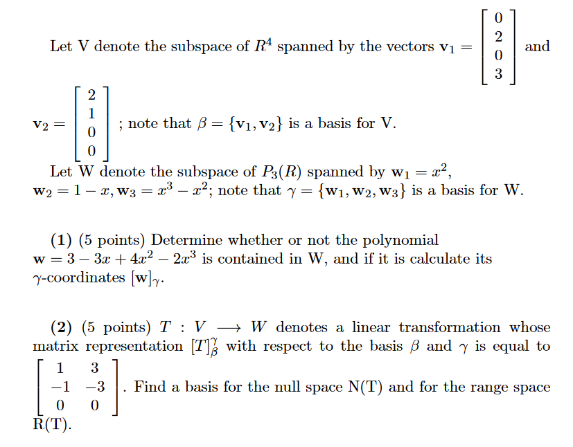 Solved Let V denote the subspace of R4 spanned by the | Chegg.com