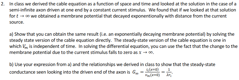 Solved In class we derived the cable equation as a function | Chegg.com