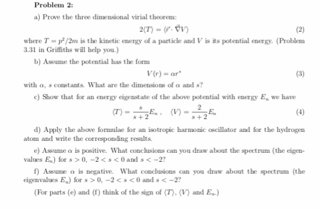 Solved Problem 2: a) Prove the three dimensional virial | Chegg.com