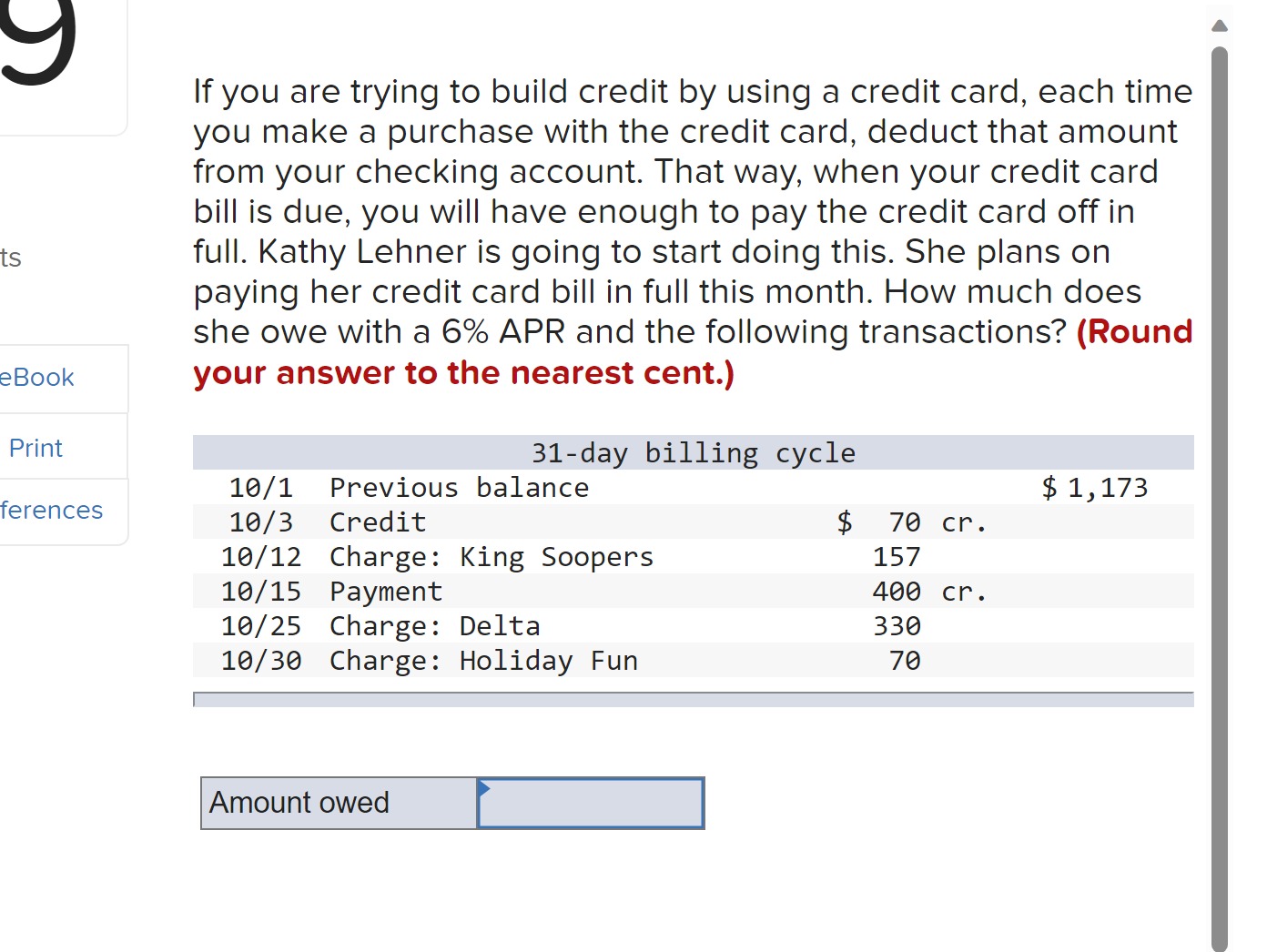 Solved If you are trying to build credit by using a credit | Chegg.com