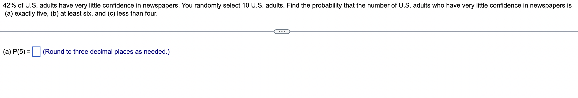 Solved Answer parts a,b, and c (probablilyt for each) as | Chegg.com