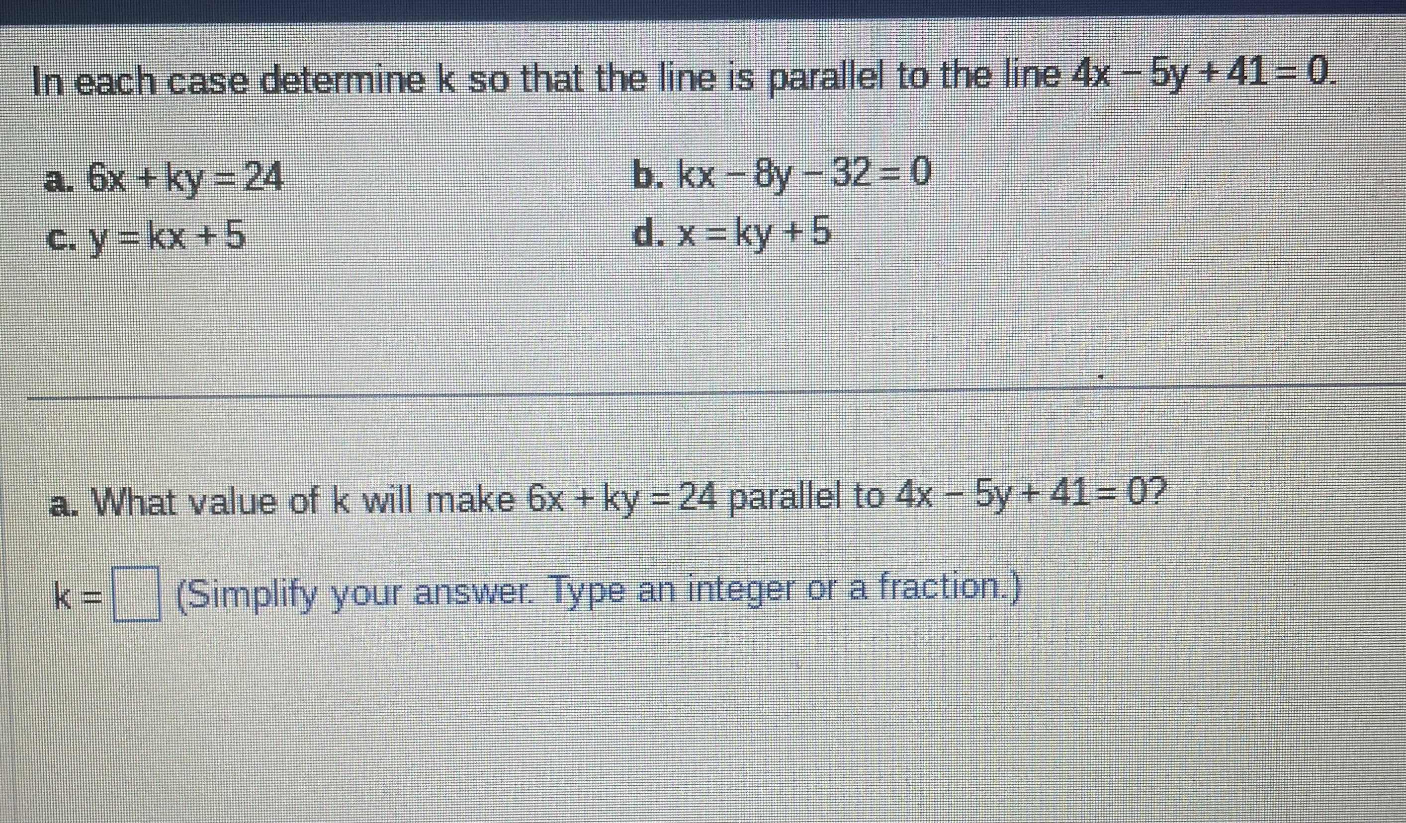 Solved In each case determine k so that the line is parallel | Chegg.com