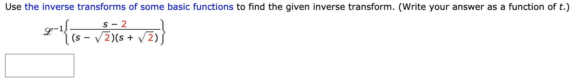Solved Use the inverse transforms of some basic functions to | Chegg.com