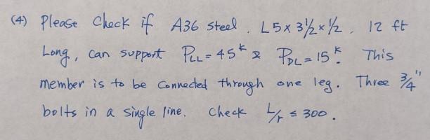 Solved (1) - WT8x50 K 12 x 3/4 " Plate with eight 7/8" | Chegg.com