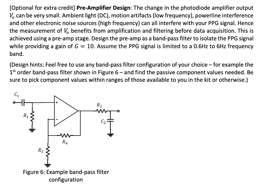 [Optional for extra credit] Pre-Amplifier Design: The | Chegg.com