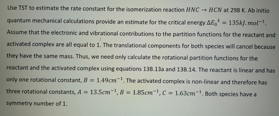 Solved Use transition state theory to estimate the rate | Chegg.com