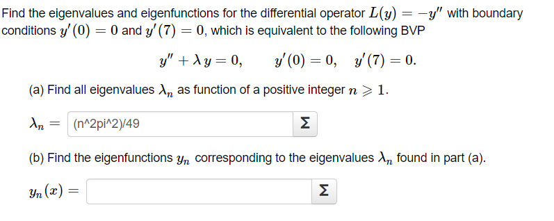 Solved nd the eigenvalues and eigenfunctions for the | Chegg.com