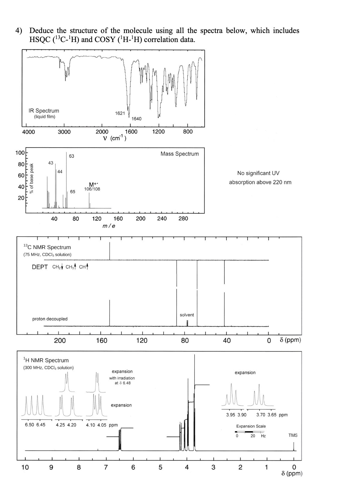 Solved 4) Deduce the structure of the molecule using all the | Chegg.com