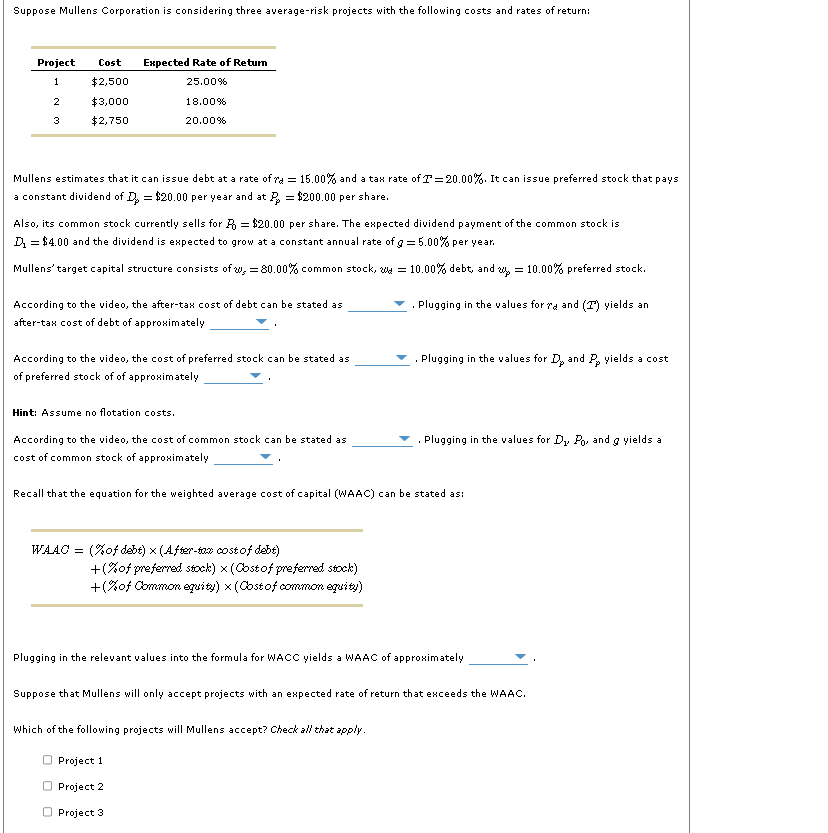 Solved Suppose Mullens Corporation is considering three | Chegg.com