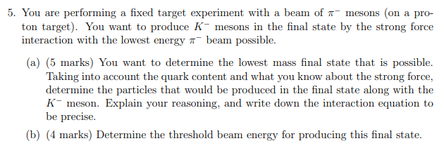 5. You are performing a fixed target experiment with | Chegg.com