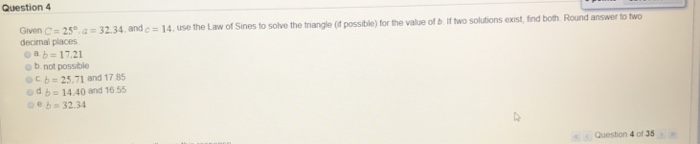 Solved Question 4 Given C- 25 32.34 andc14,use the Law of | Chegg.com