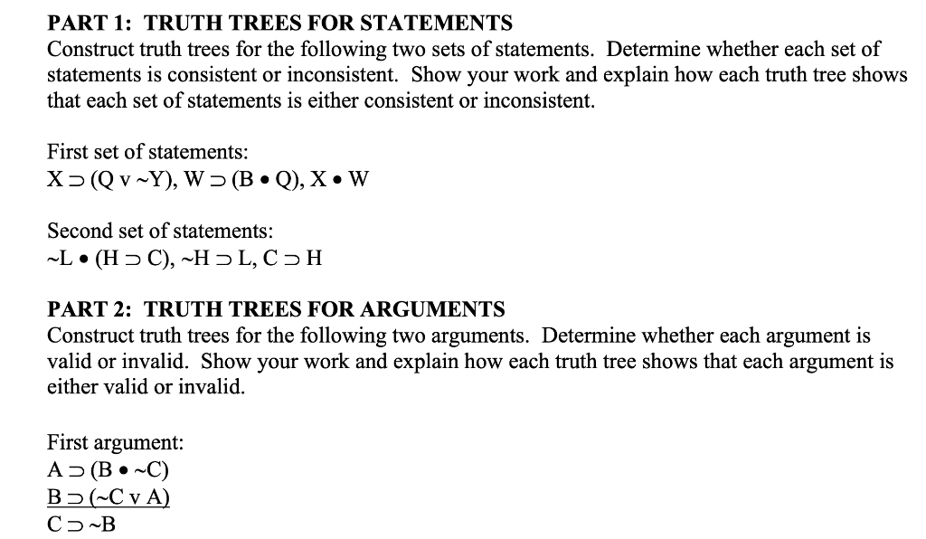 PART 1: TRUTH TREES FOR STATEMENTS Construct truth | Chegg.com