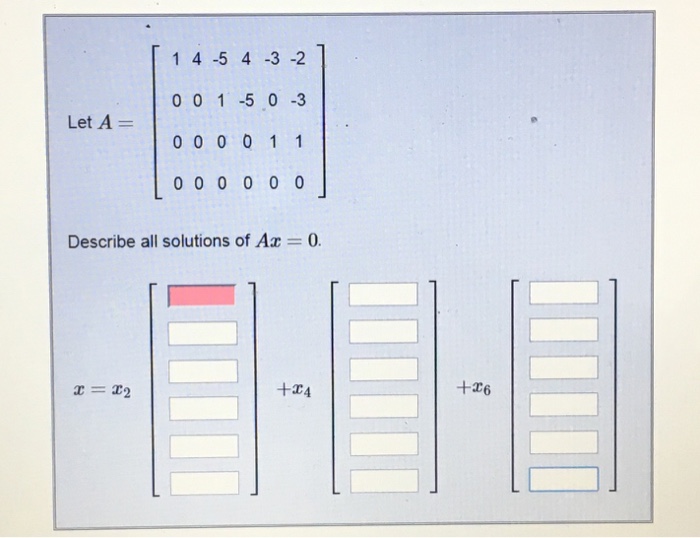 Solved Let A = [1 0 0 0 4 0 0 0 -5 1 0 0 4 -5 0 0 -3 0 1 | Chegg.com